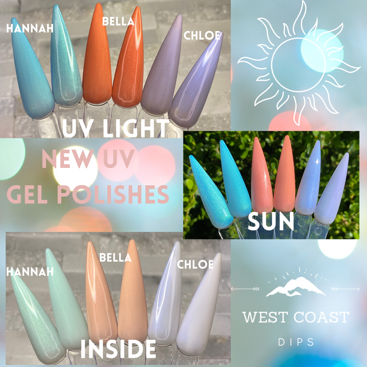 Chloe UV – West Coast Dips